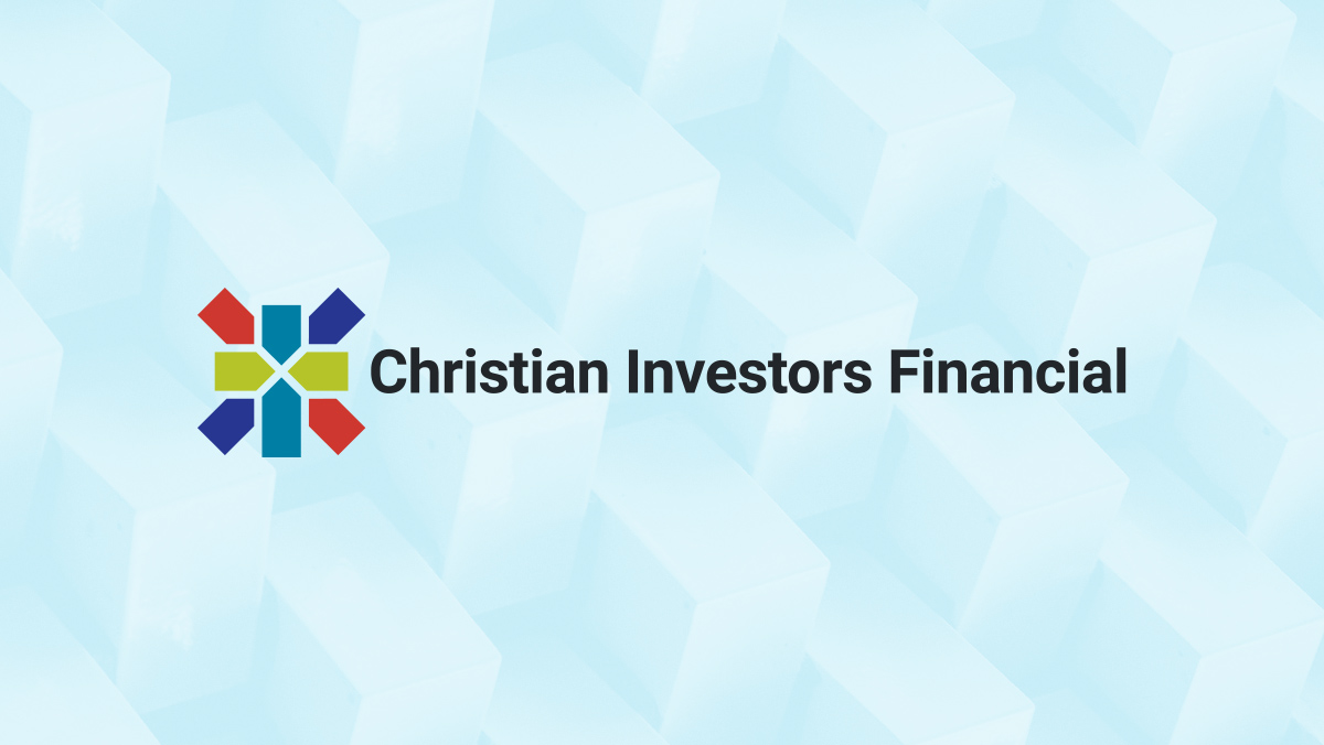 Financial Services on a Mission - Christian Investors Financial